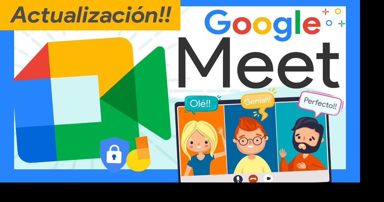 Las nuevas actualizaciones de Google Meet | Tecnología | jambalayanews.com