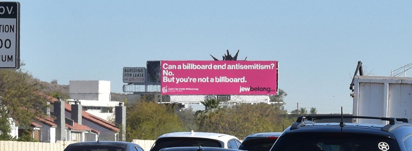 Greater Phoenix enlists billboard campaign to highlight antisemitism ...