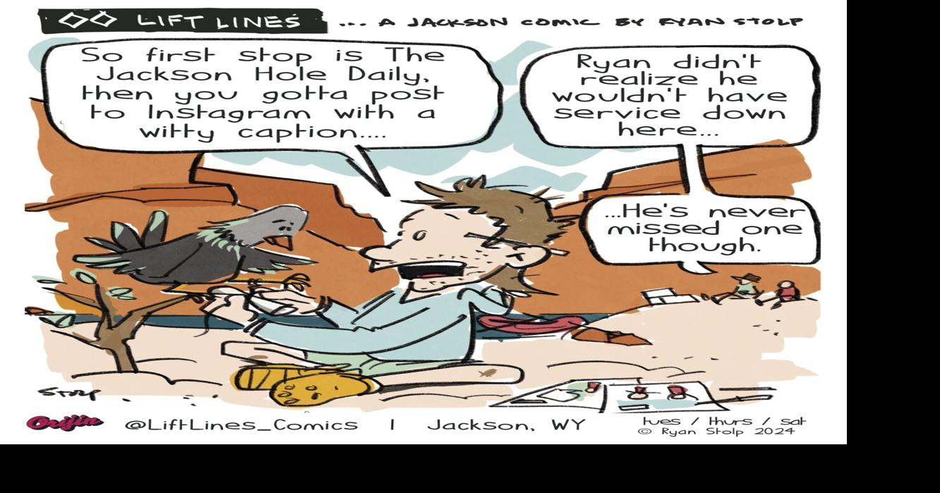 Lift Lines... a Jackson Comic | The Hole Scroll | jhnewsandguide.com