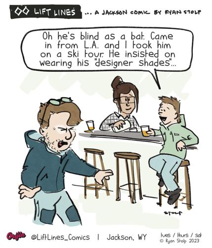 Lift Lines... a Jackson Comic | The Hole Scroll | jhnewsandguide.com