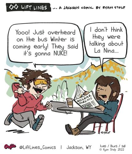 Lift Lines... a Jackson Comic | The Hole Scroll | jhnewsandguide.com