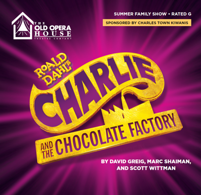 Get a taste of ‘Charlie and the Chocolate Factory’ at OOH | Journal ...