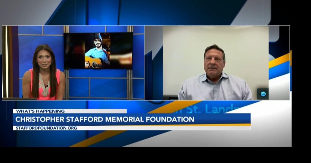 "Keeping His Legacy Alive", Christopher Stafford Memorial Foundation ...
