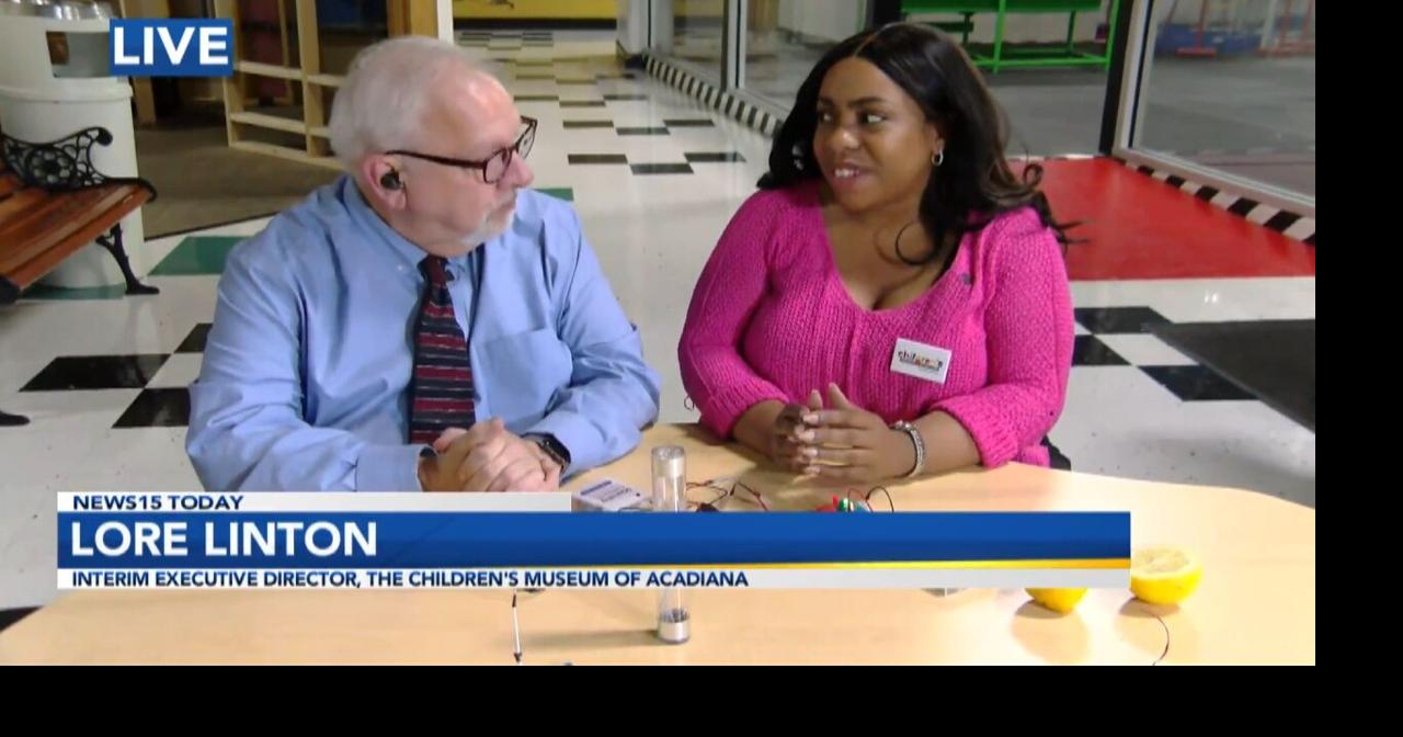 We're at the Children's Museum of Acadiana with Lore Linton talking ...