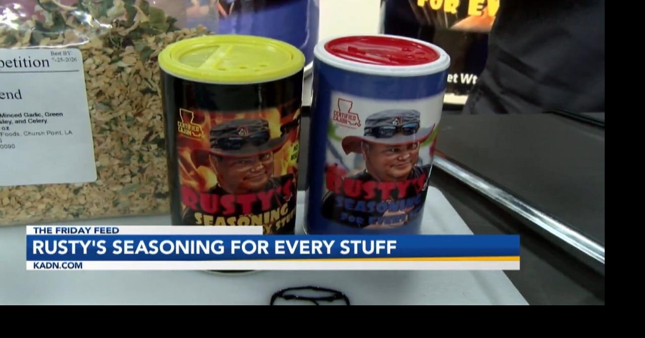 7-Friday Feed: Rusty's Seasoning for Every Stuff | Video | kadn.com