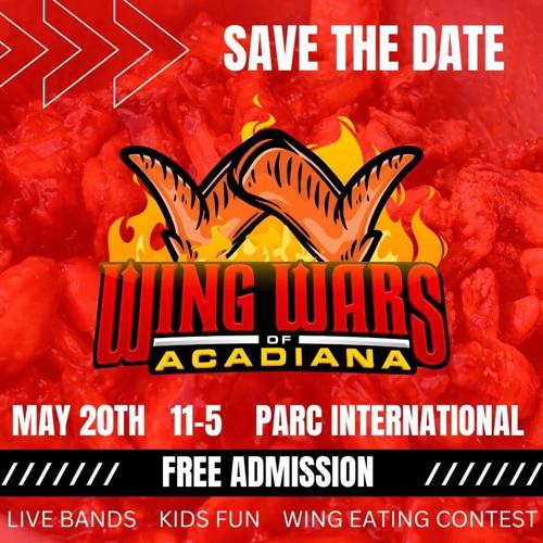 Wing Wars of Acadiana Coming To Parc International May 20th, 2022 ...