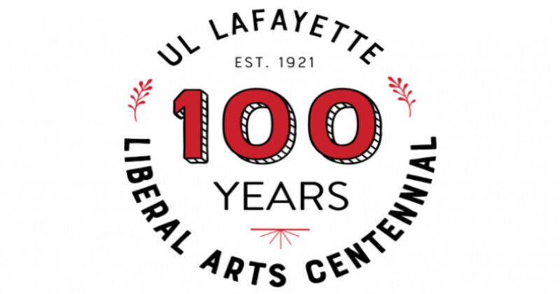 UL Lafayette’s College of Liberal Arts Celebrates Centennial | Archive ...