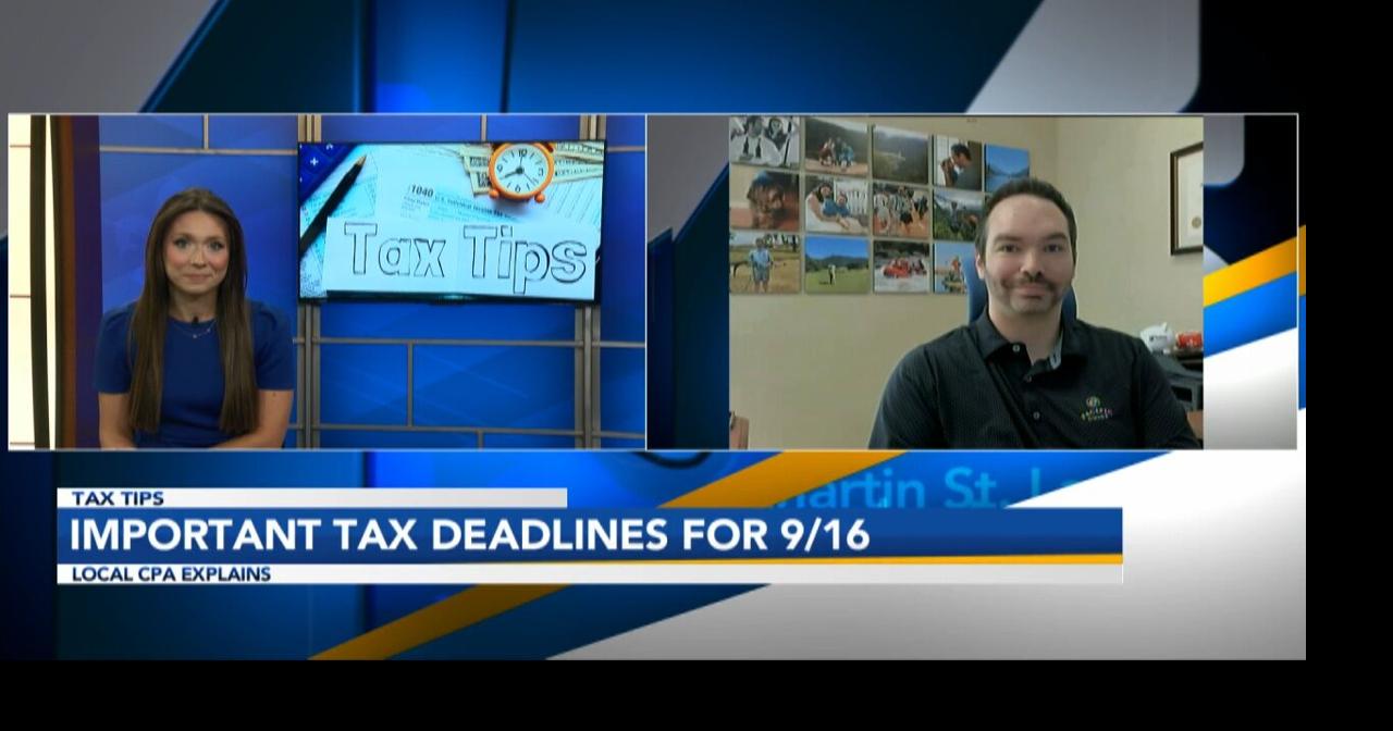 Tax Tips: September 16th Brings 2 Important Tax Deadlines | Features ...
