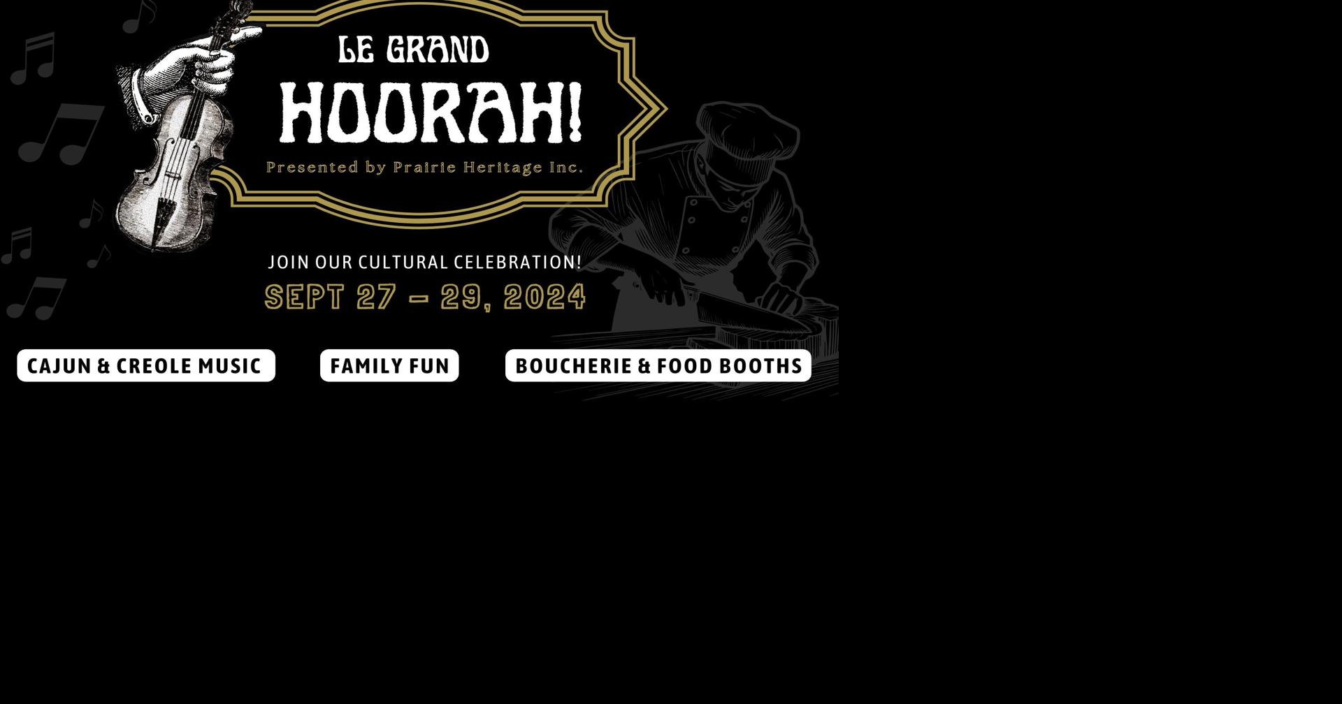 Get Ready For Le Grand Hoorah, September 27th-29th | Features | kadn.com