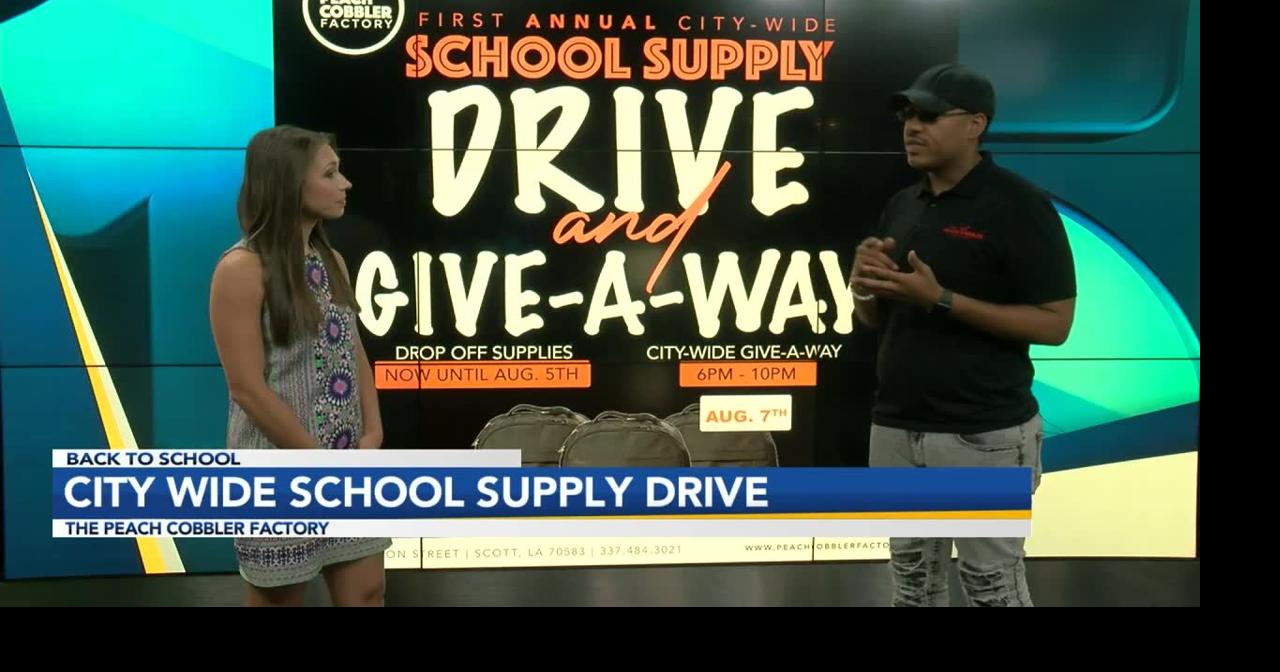 Scott's Peach Cobbler Factory Hosting City-Wide School Supply Drive ...