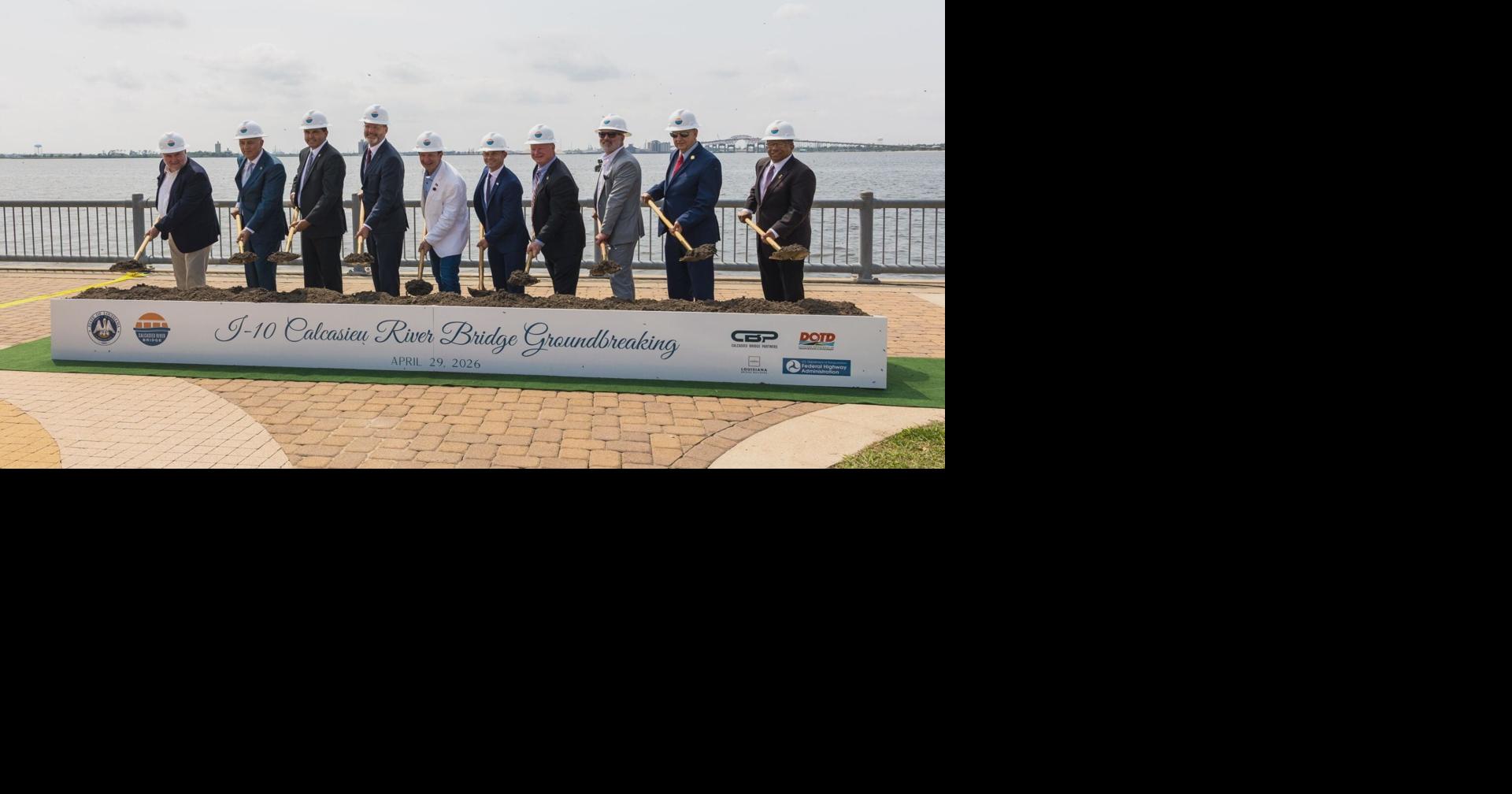 Groundbreaking ceremony held for new I-10 bridge over Calcasieu River ...