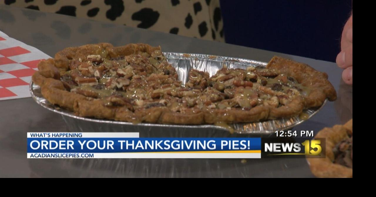 Let Acadian Slice Do The Baking This Thanksgiving, Pie Orders Open Now ...