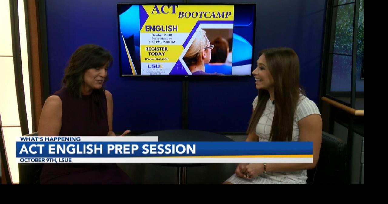 Register Today For LSUE's ACT English Prep Bootcamp | News | kadn.com