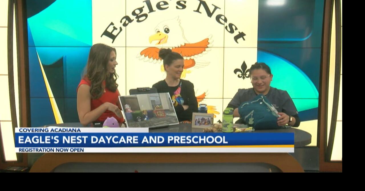 Eagle's Nest Daycare and Preschool Now Accepting Applications | News ...