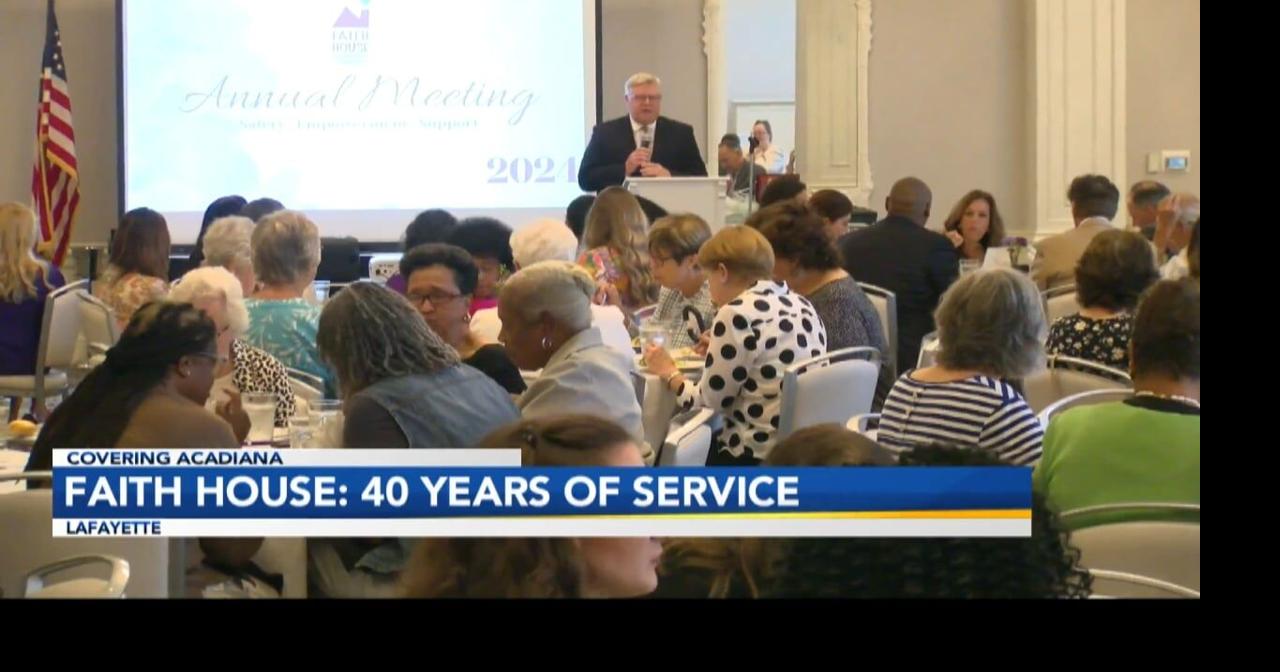 Faith House holds luncheon to mark 40 years serving in Acadiana | Local ...