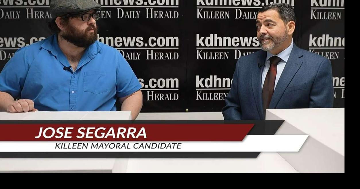 Video interview with Killeen mayoral candidate Jose Segarra now online ...
