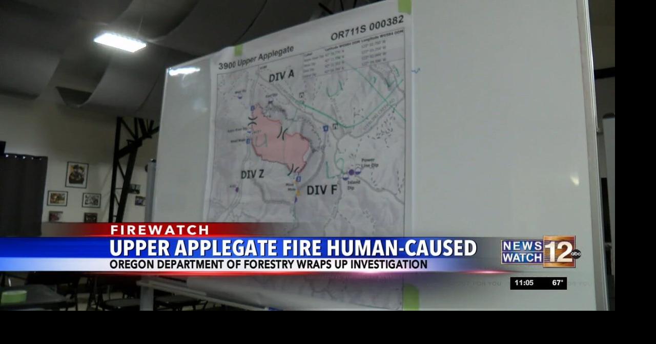 Upper Applegate Fire was human caused, ODF says | Video | kdrv.com