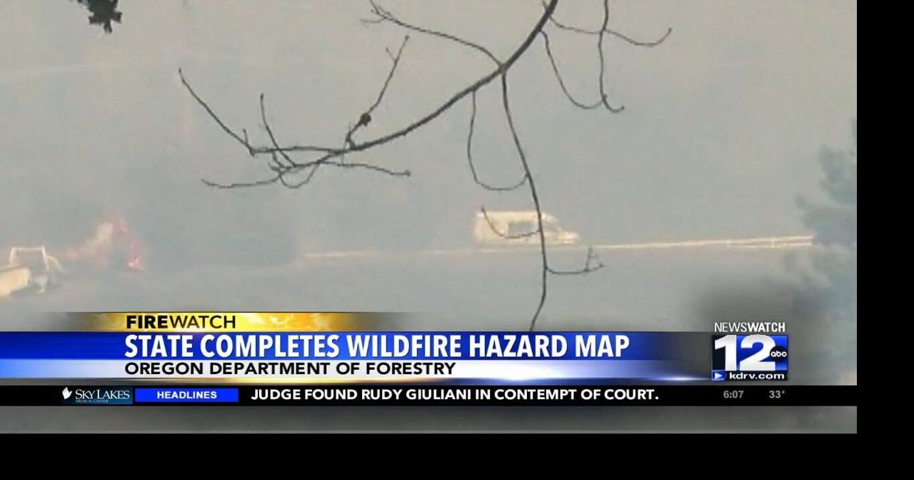 Final Oregon wildfire hazard maps now available | Video | kdrv.com