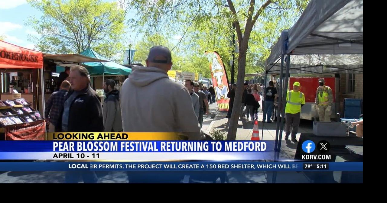 Medford's Pear Blossom festival set to return this April | Video | kdrv.com