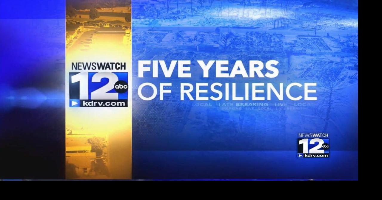 5 Years of Resilience - Part 4 | Video | kdrv.com