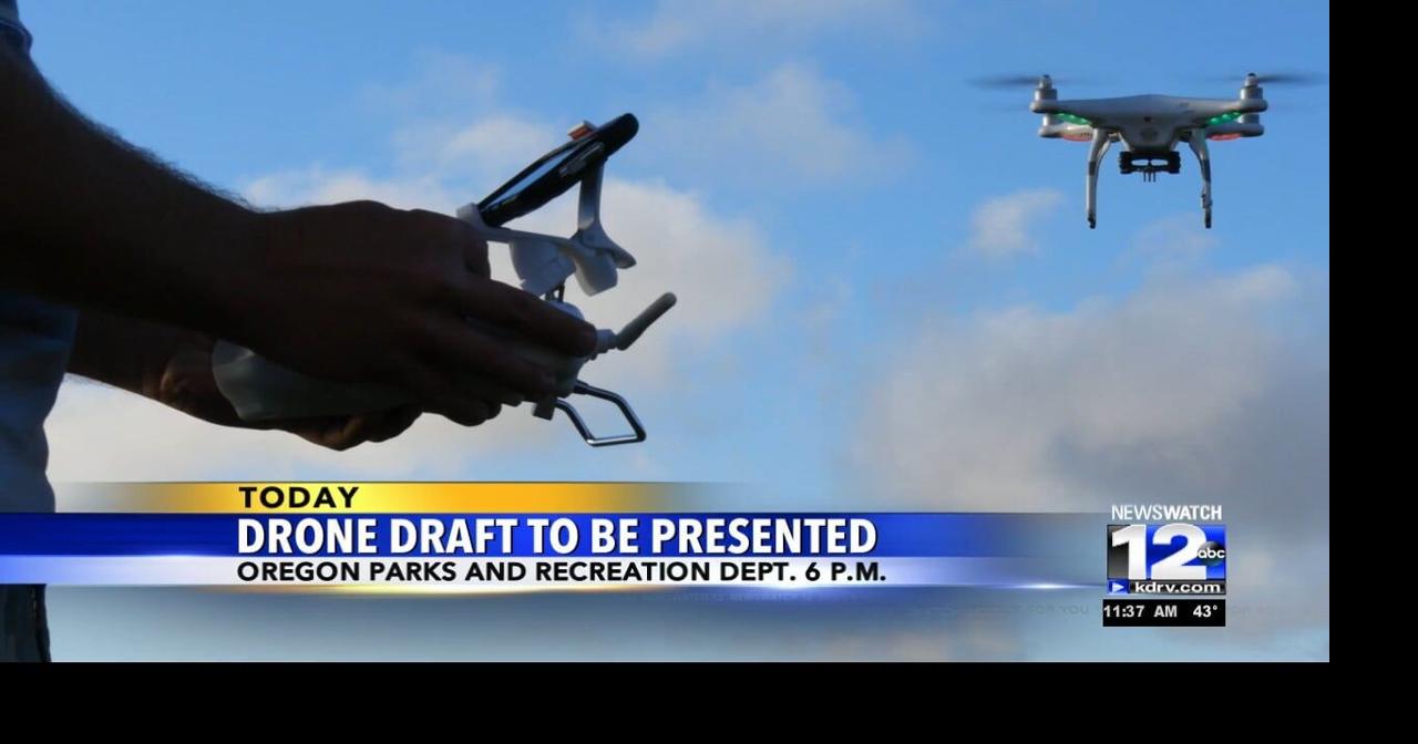 Oregon Parks & Rec. Dept. has online meeting about draft drone rules ...