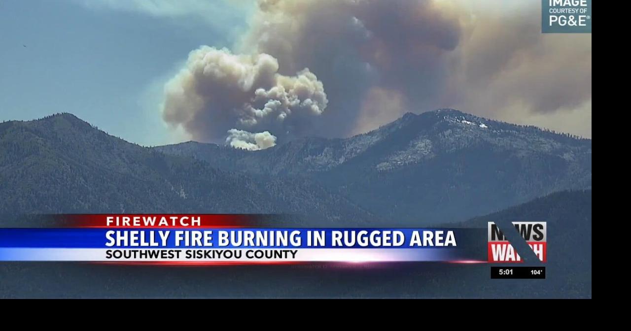 Shelly Fire burning in rugged area of Siskiyou County | Video | kdrv.com