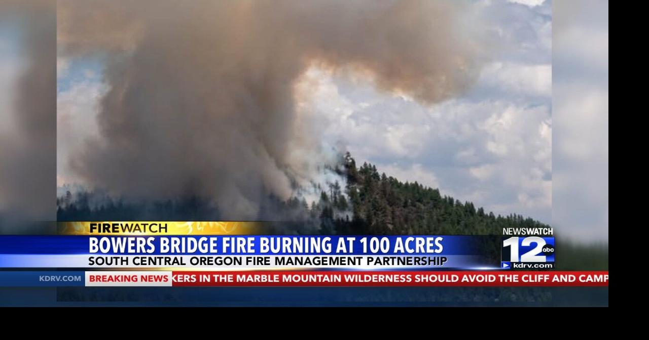 Bowers Bridge Fire burning at 100 acres in Lake County | Video | kdrv.com