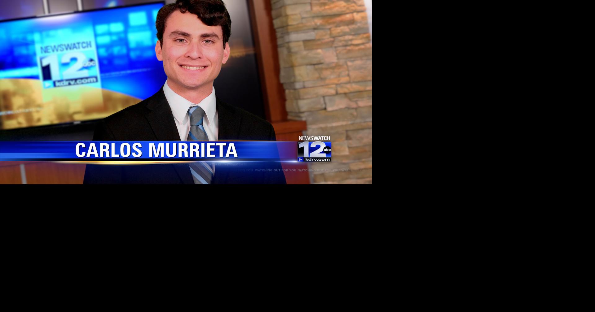 Carlos Murrieta | News Team | kdrv.com