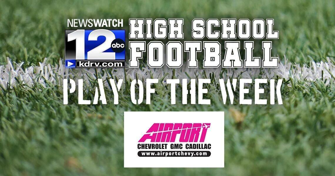 play of the week.jpg | | kdrv.com