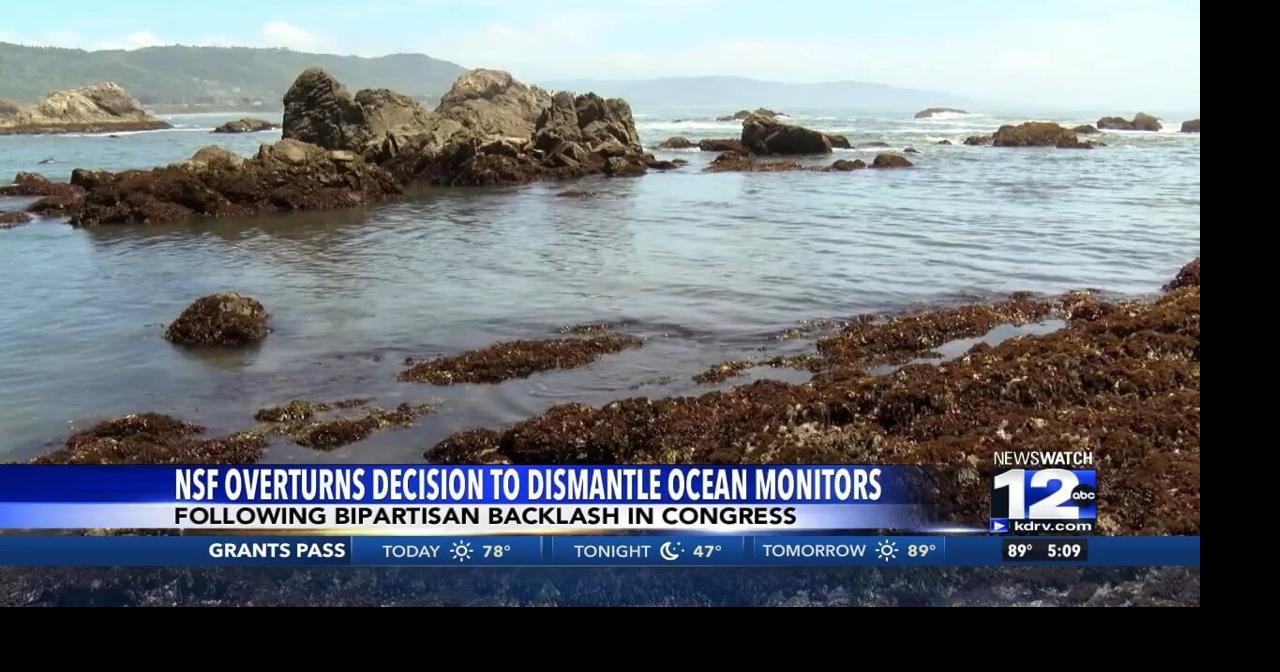 NSF overturns decision to dismantle ocean montiors | Video | kdrv.com