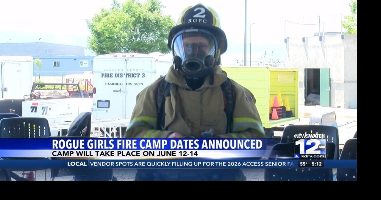Rogue girls fire camp dates announced | Video | kdrv.com