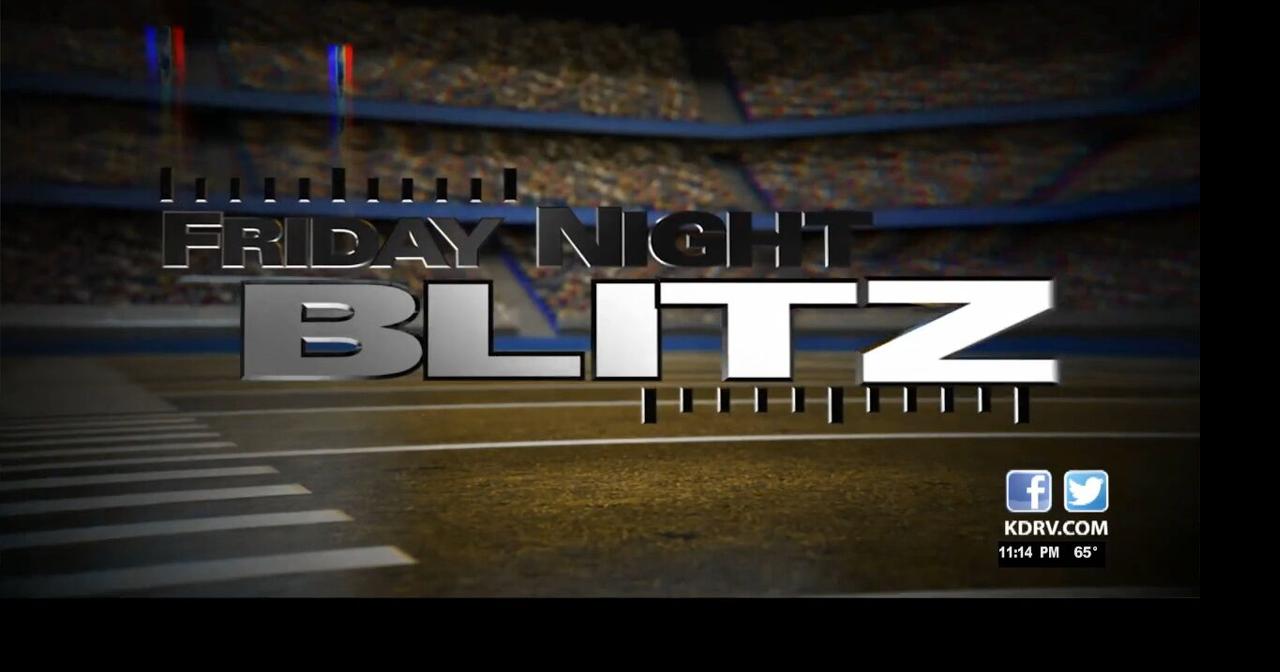Friday Night Blitz: Week 4 | Sports | kdrv.com
