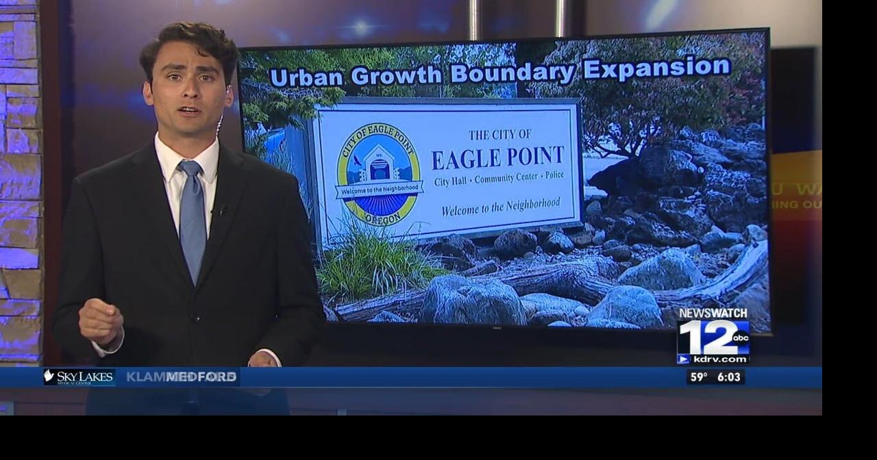 Eagle Point City Council passes motion to expand urban growth boundary ...