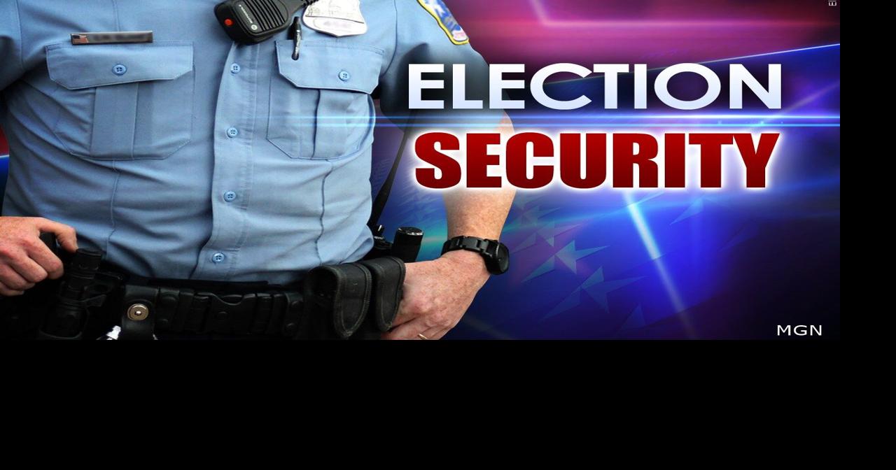 Law enforcement on alert for election threats | Top Stories | kdrv.com