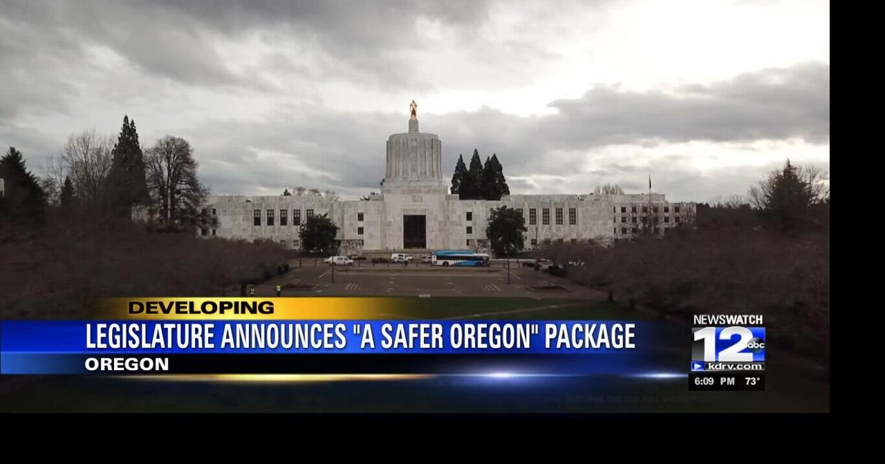 Legislature announces "a safer Oregon" package | Video | kdrv.com