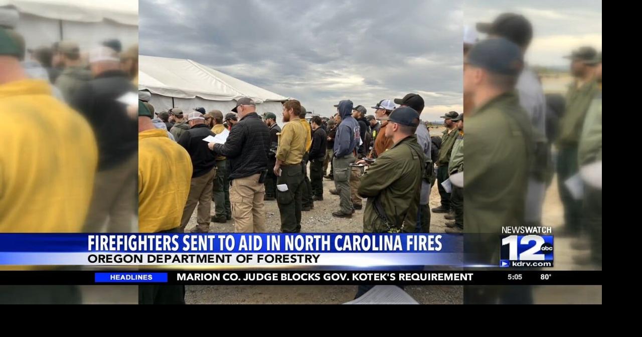 Oregon Department of Forestry firefighters helping with North Carolina ...
