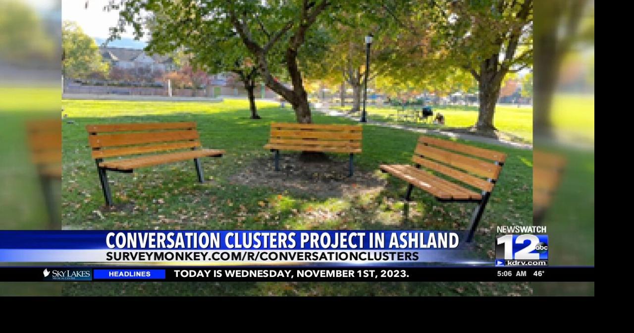 Conversation Clusters project in Ashland | Video | kdrv.com