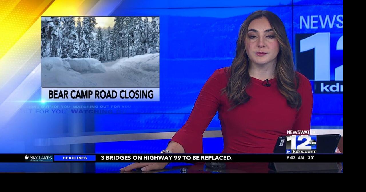 Bear Camp Road closing | Video | kdrv.com