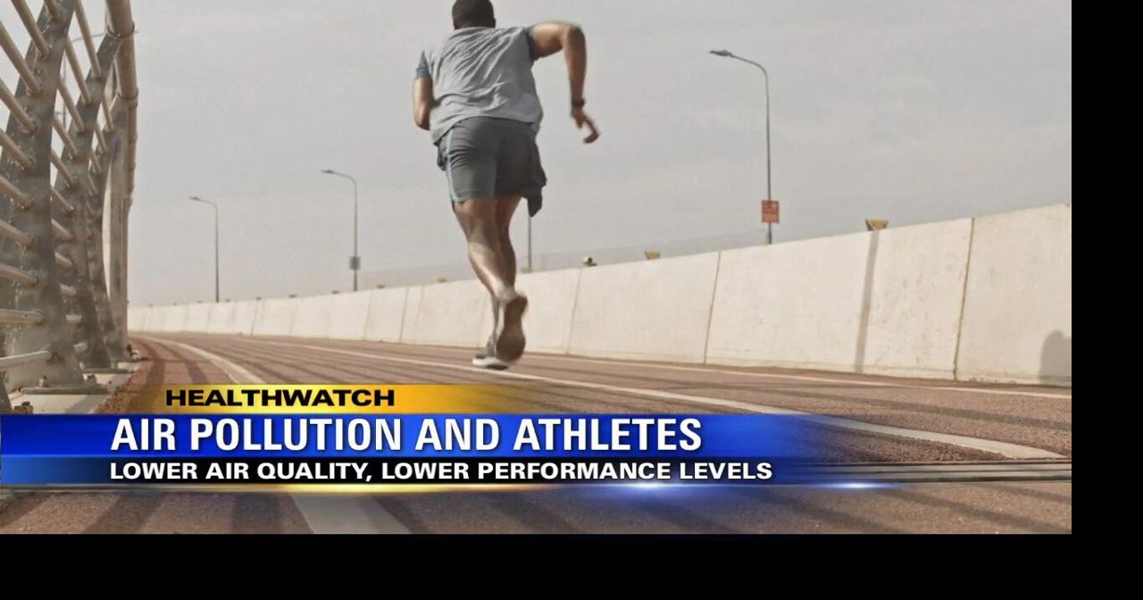 HealthWatch: Air pollution and athletes | Video | kdrv.com