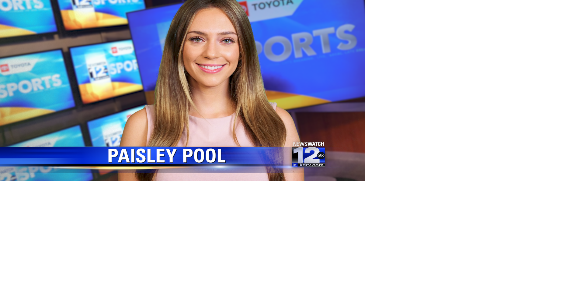 Paisley Pool | News Team | kdrv.com
