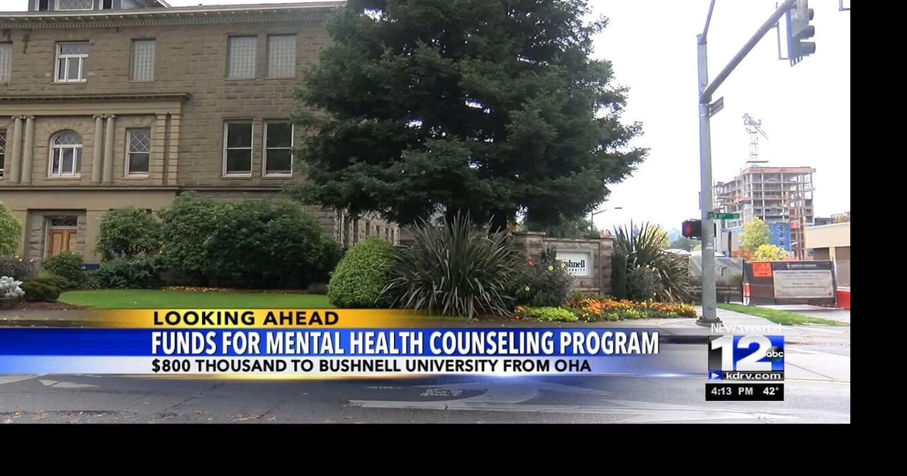 OHA helps Bushnell University's mental health program | Video | kdrv.com
