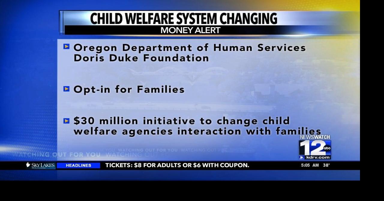 Oregon child welfare system changing | Video | kdrv.com