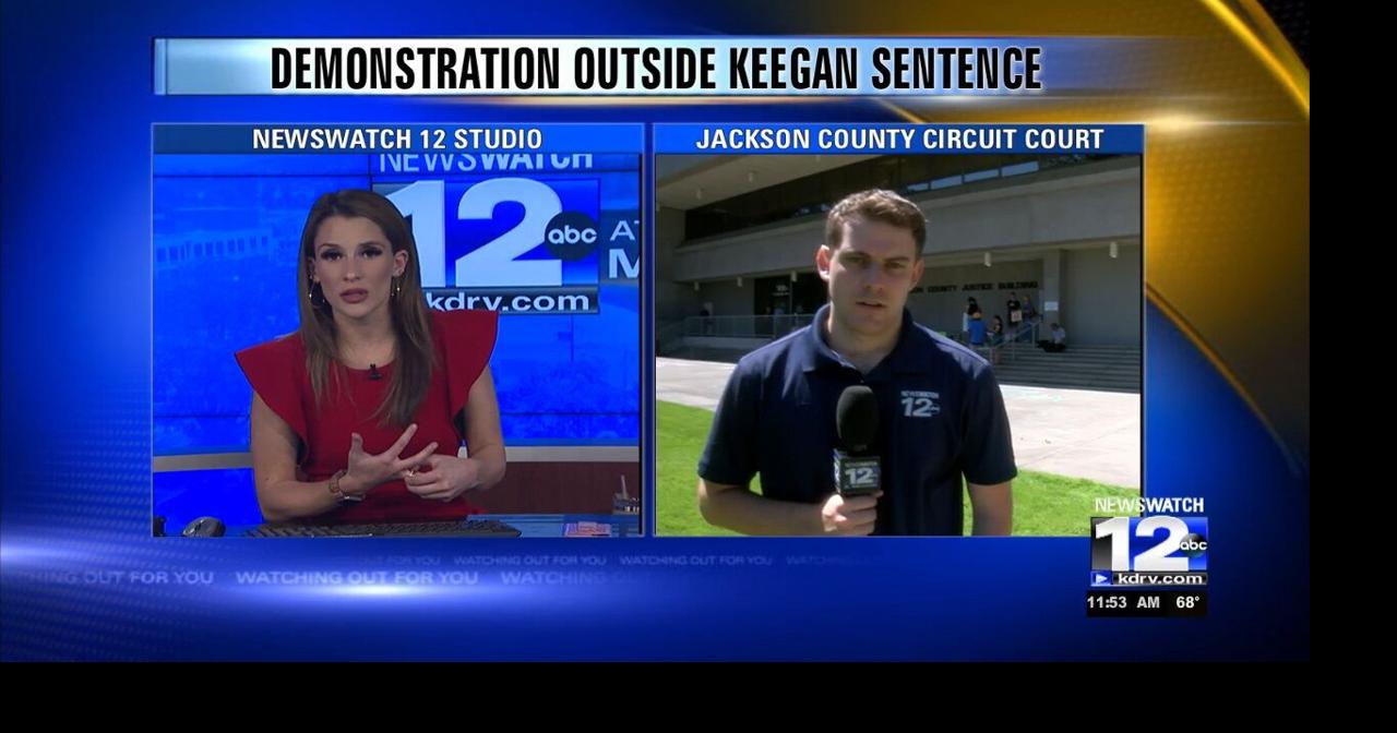 Keegan gets sentenced to 12 years in prison; protestors gather outside ...