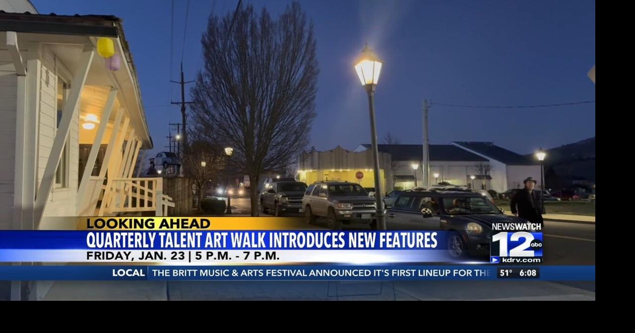Quarterly Talent art walk introduces new features | Video | kdrv.com