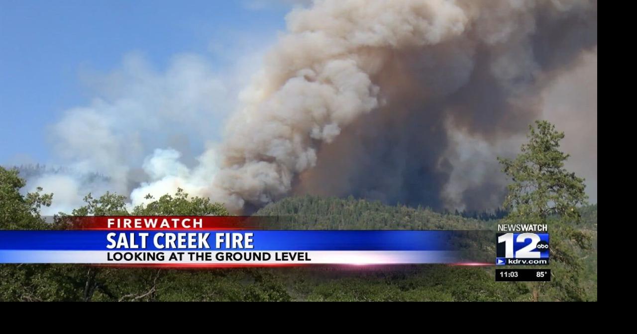Salt Creek Fire: a look at ground operations | Video | kdrv.com