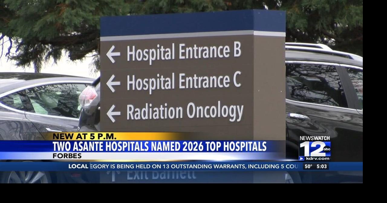 Two Asante hospitals named 2026 top hospitals | Video | kdrv.com