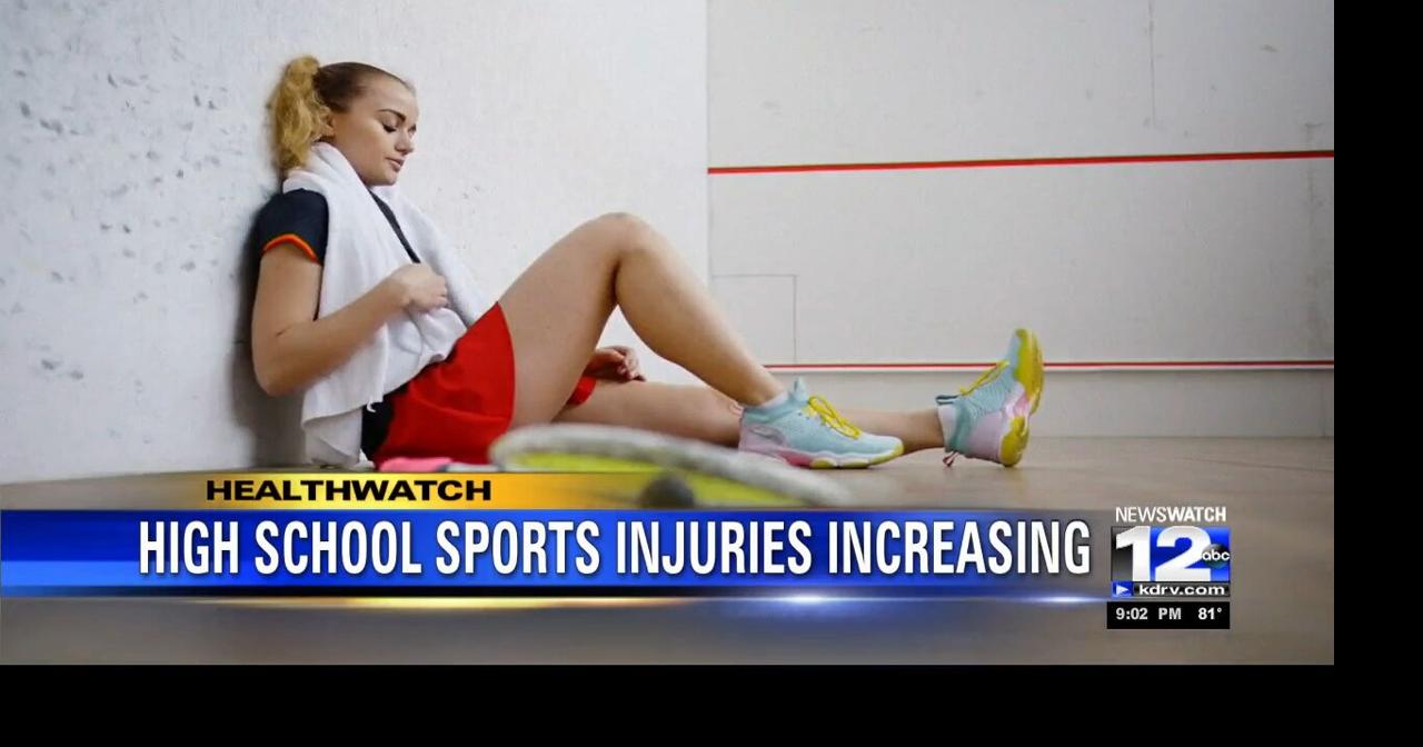 HealthWatch: High school sports injuries increasing | Video | kdrv.com