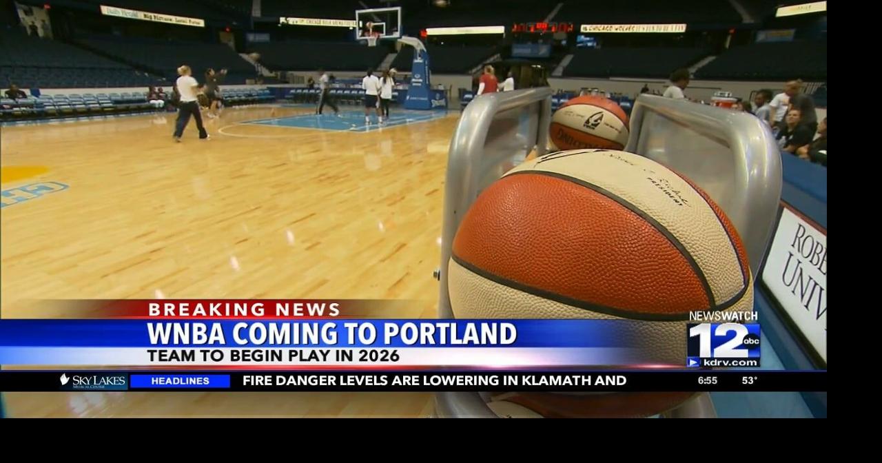 WNBA expanding into Portland in 2026 | Video | kdrv.com