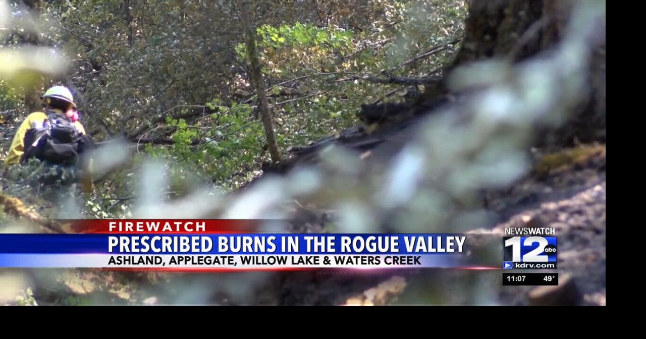 Prescribed burns happening across Rogue Valley | Video | kdrv.com