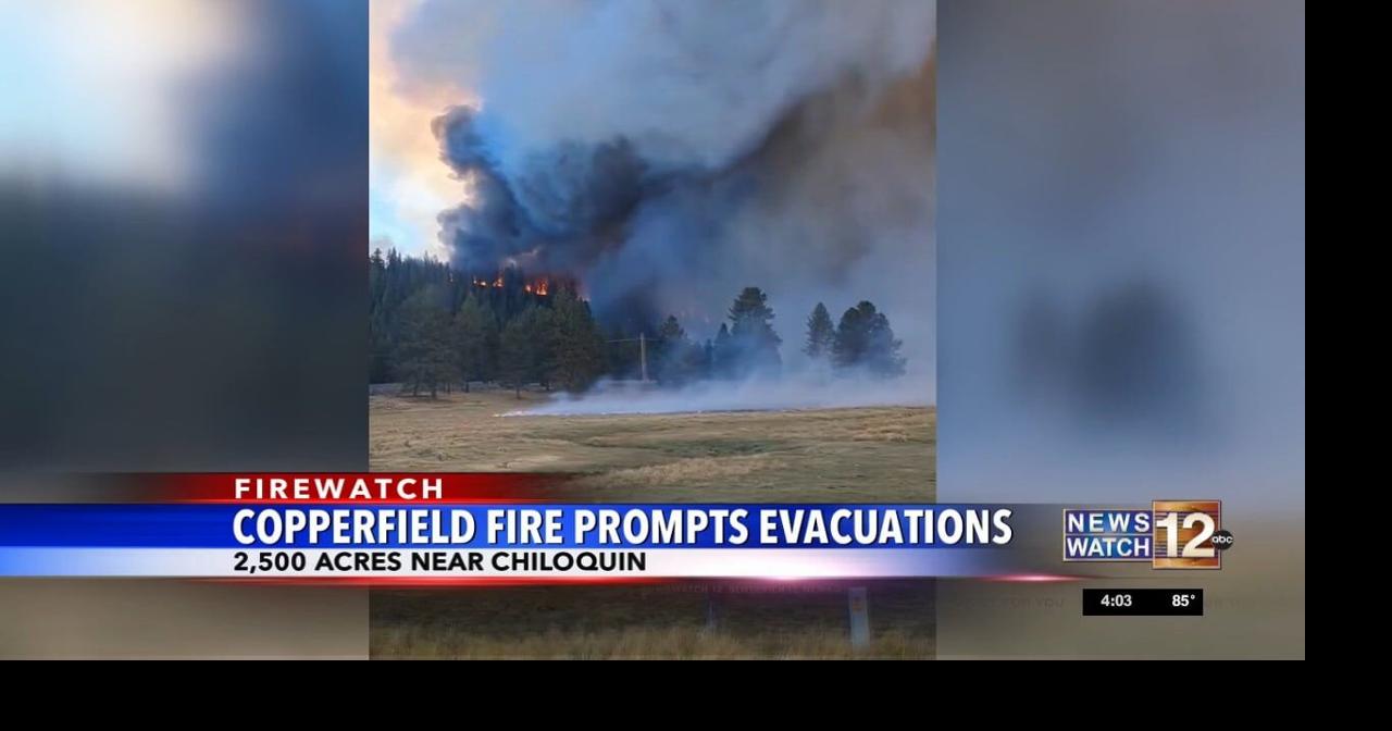 Copperfield Fire near Chiloquin prompting evacuations | Video | kdrv.com